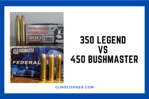 350 Legend Vs 450 Bushmaster: The Ultimate Battle of Rifles