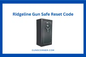 Ridgeline Gun Safe Reset Code