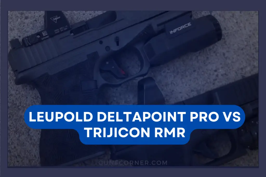 Leupold DeltaPoint Pro vs Trijicon RMR: Top Red Dot Sights Compared