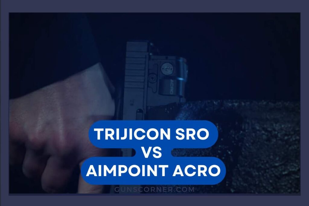 Trijicon SRO vs Aimpoint ACRO: Compact Red Dot Showdown for Pistols