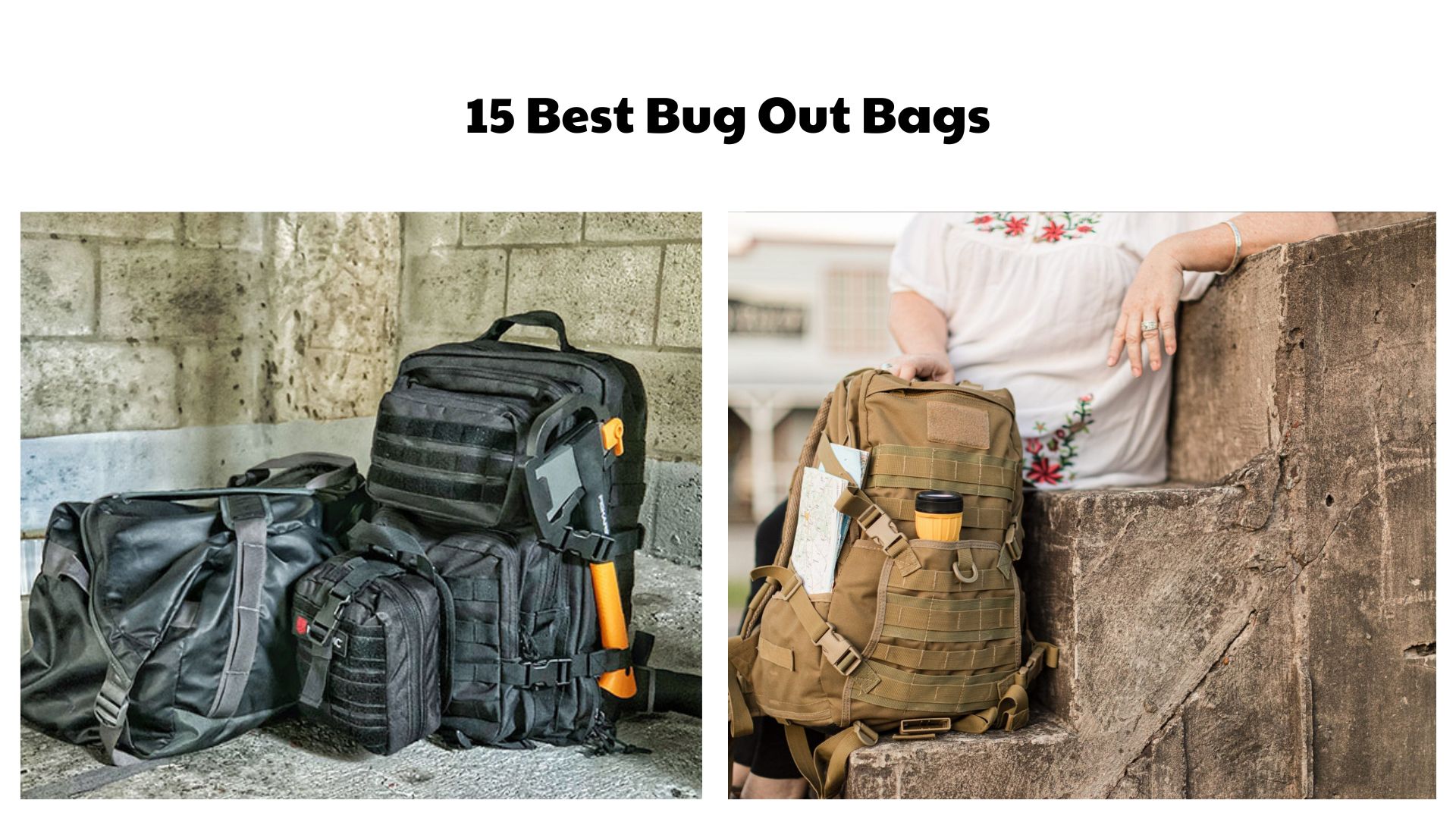 15 Best Bug Out Bags for Emergency Preparedness, Survival, and Outdoor Gear