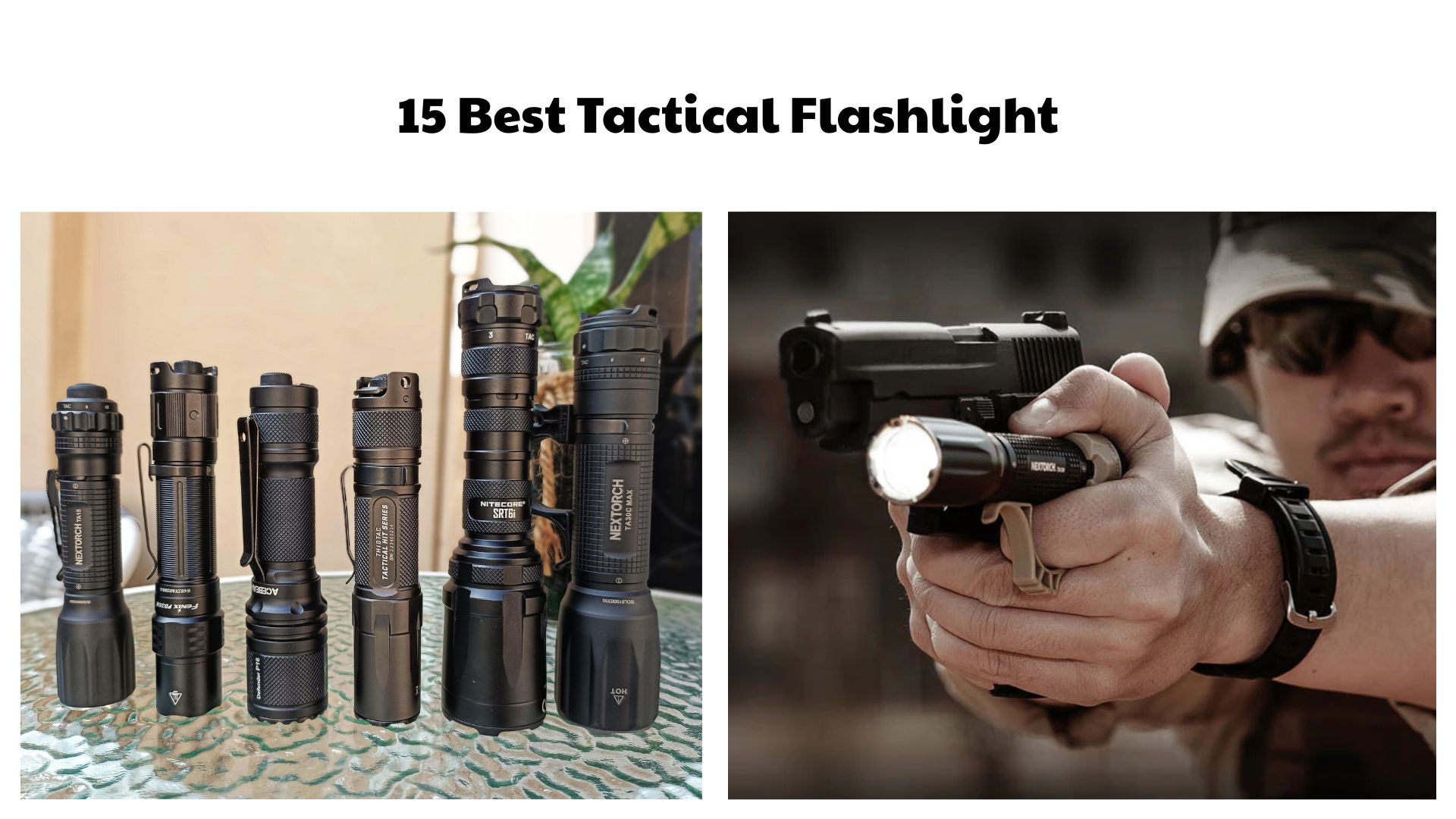 15 Best Tactical Flashlight Options for EDC, Hunting, Camping, and ...